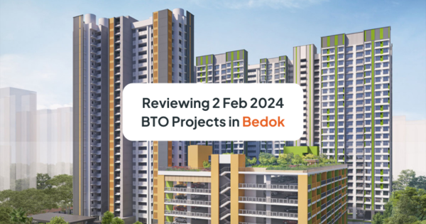 Bedok BTO Feb 2024 Review: Bedok South Bloom and Bedok North Springs ...